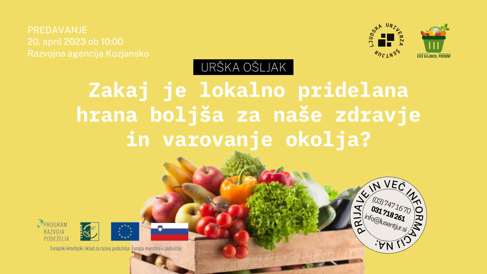 Vabilo na predavanje: Zakaj je lokalno pridelana hrana boljša za naše zdravje in varovanje ...